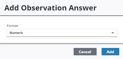 Configure Numeric and Calculated Observation Answers