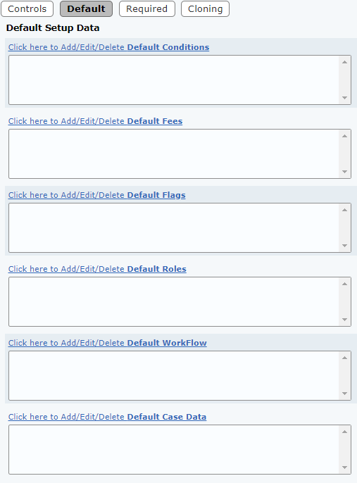 Configure Default Setup on a Case Template Configure Default Setup on a Case Template